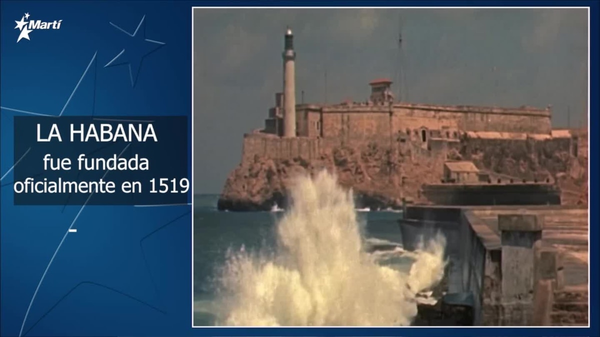 La Habana fundada oficialmente en 1519.mp4