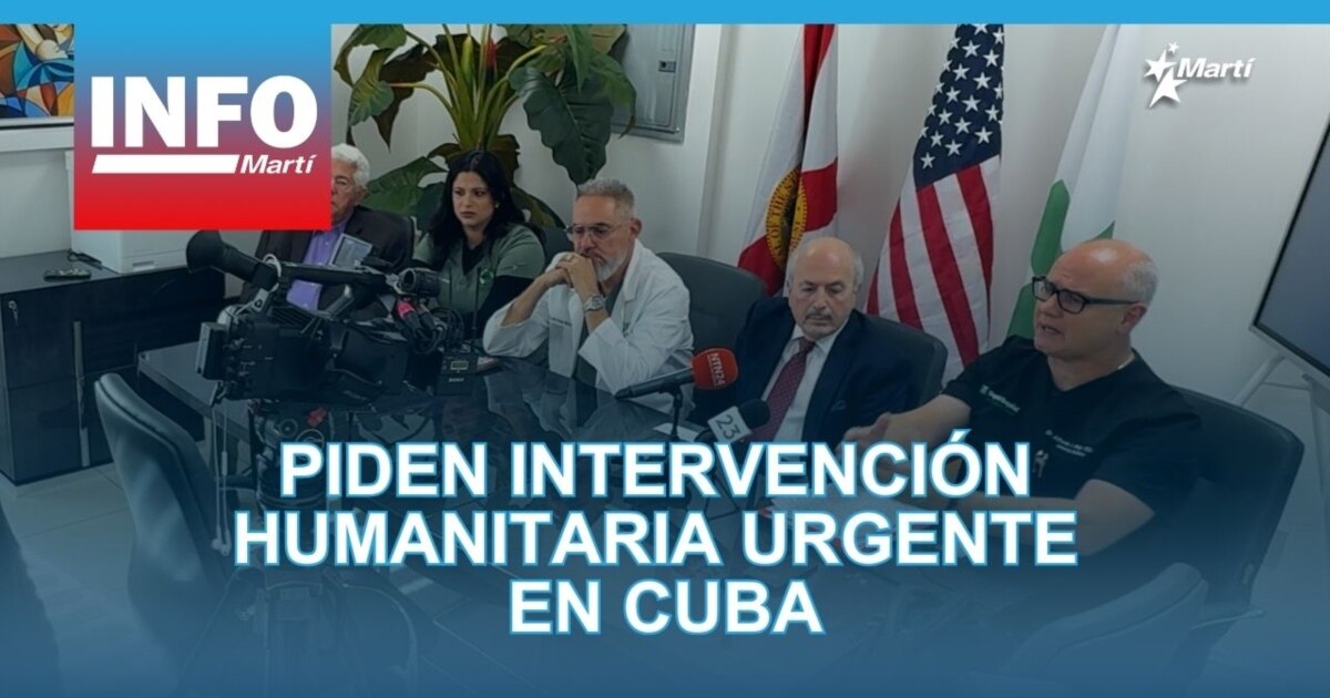 Piden intervención humanitaria urgente en Cuba