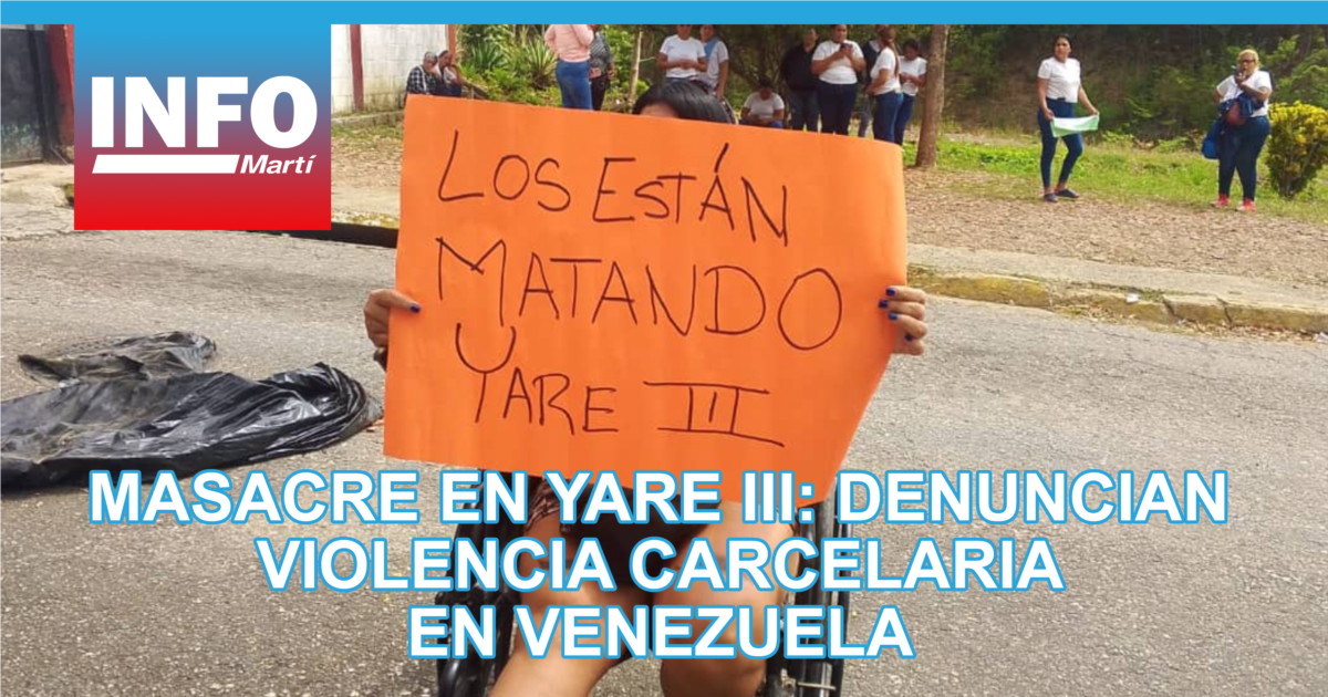 Masacre en Yare III reabre denuncias sobre responsabilidad del régimen ...